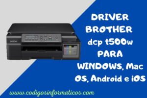 Descargar driver brother dcp t500w | codigos informaticos